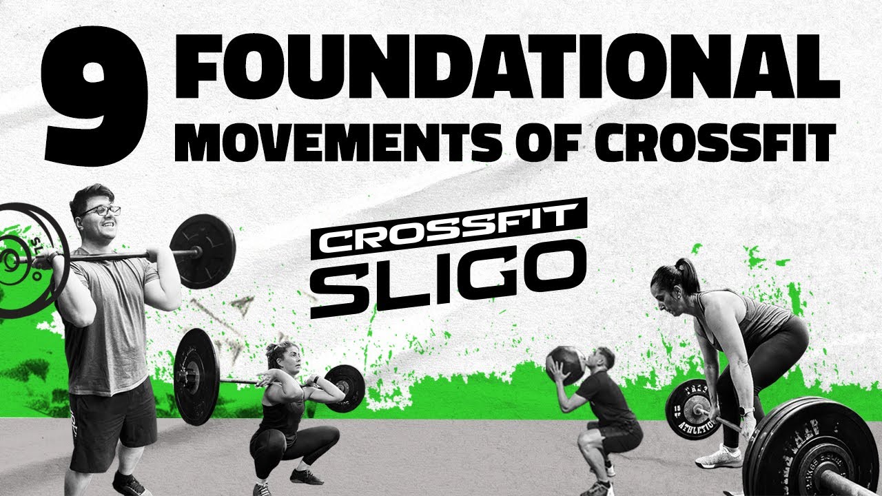 Crossfit Sligo Foundational Movements - YouTube