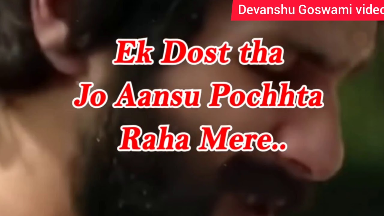 Ek Dost Tha || New Sad Dosti Status 2020 | Dosti Shayari |Dosti ...