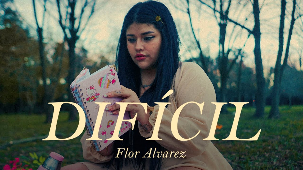 Flor Alvarez - Difícil (Video Oficial) - YouTube