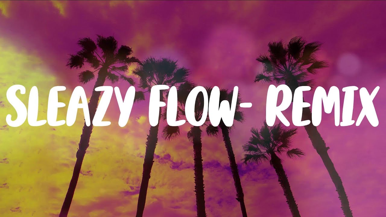 SleazyWorld Go - Sleazy Flow- Remix (Lyric Video) - YouTube