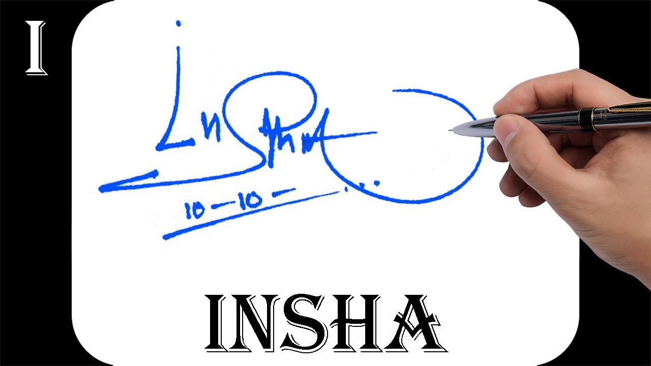 Insha name signature design - I signature style - How to signature your ...