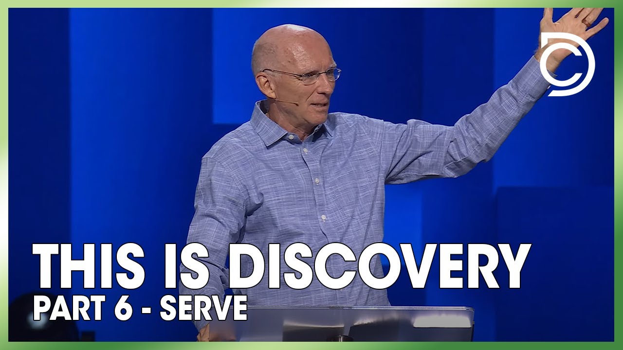 This is Discovery: Part 6 - Serve | Don Cousins - YouTube