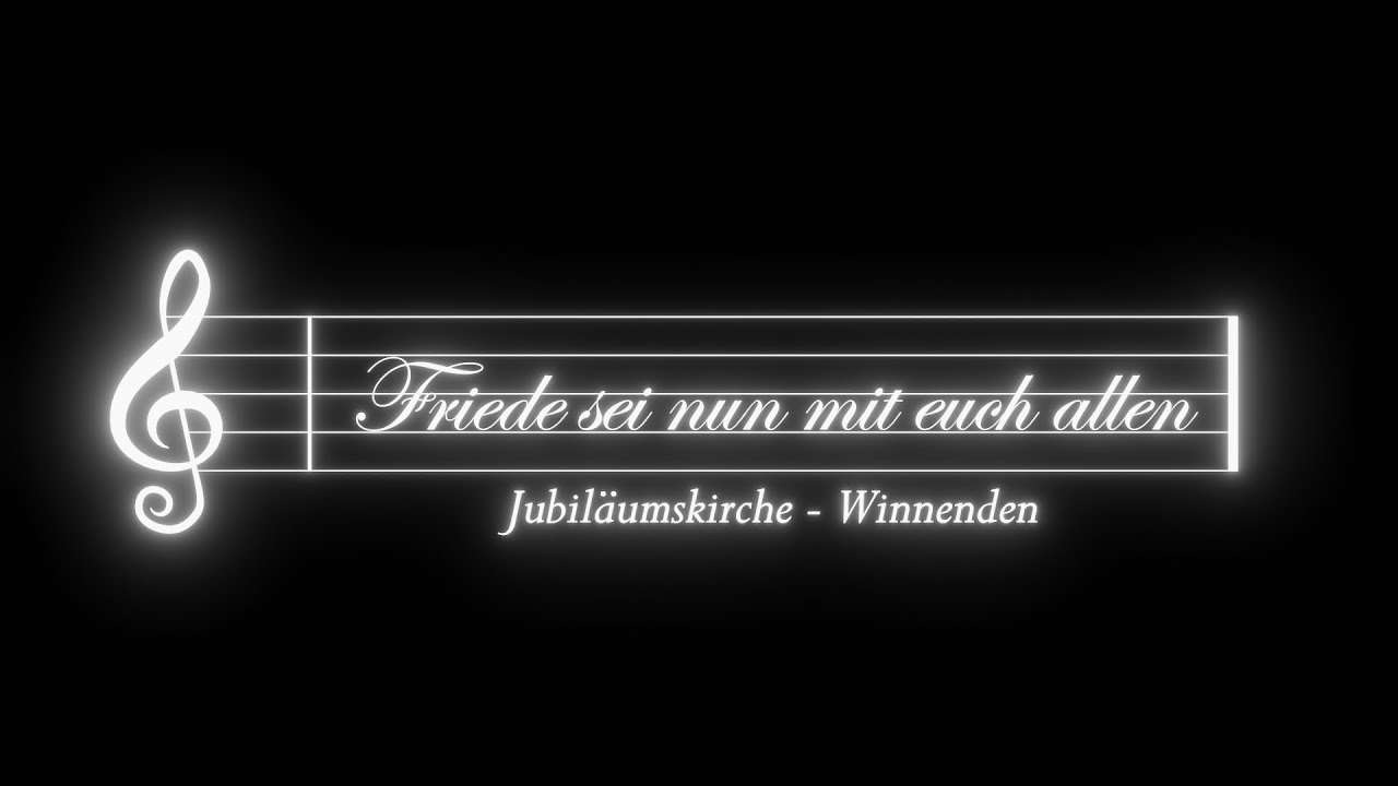 Friede sei nun mit euch allen // Gesungener Segen am 1. Sonntag nach Epiphanias - YouTube