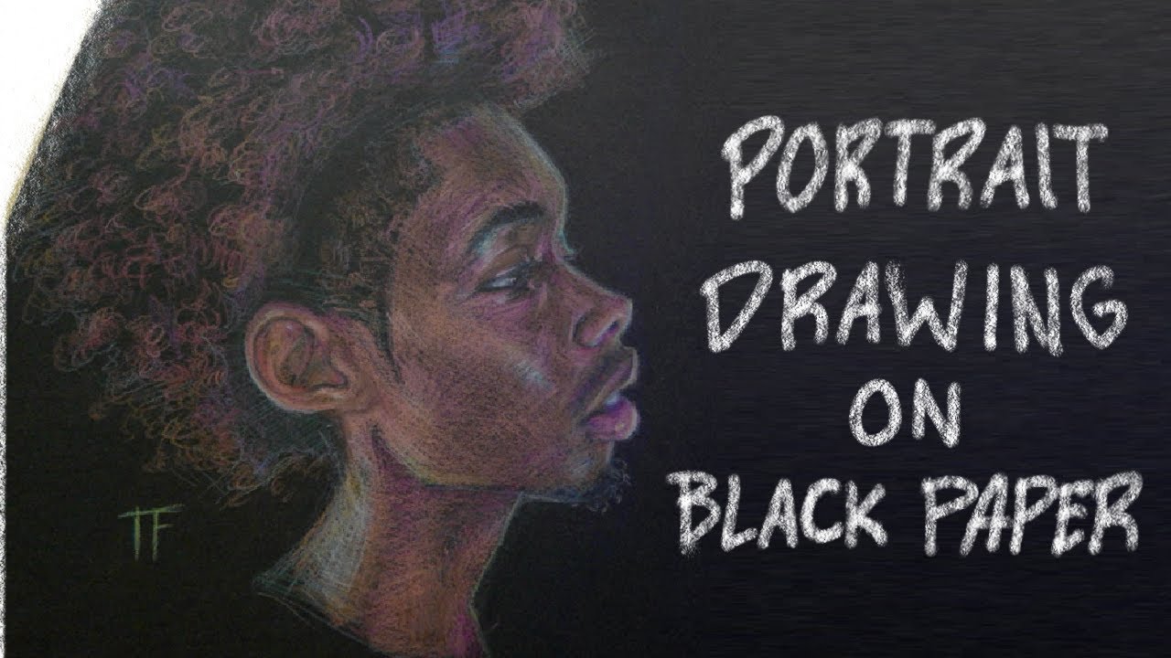 Portrait Drawing on Black Paper - YouTube