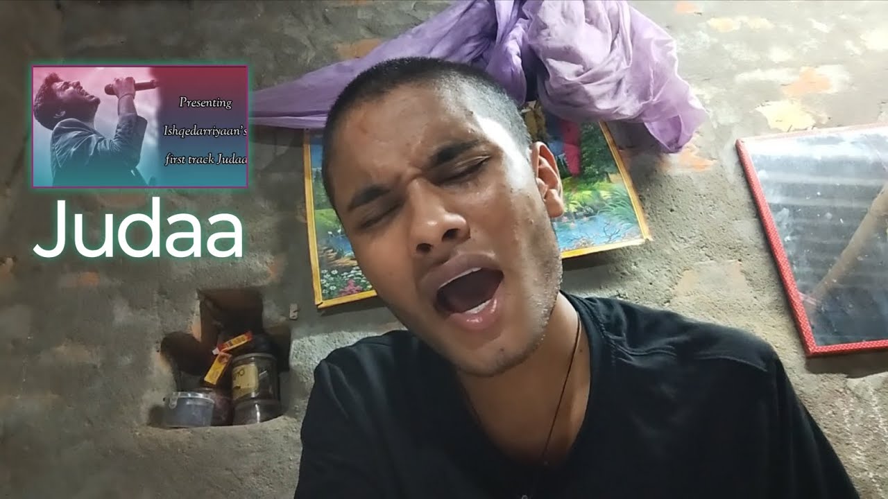 Judaa Song||singer arjit Singh||cover by Nitish Chaudhary||(lyrics ...