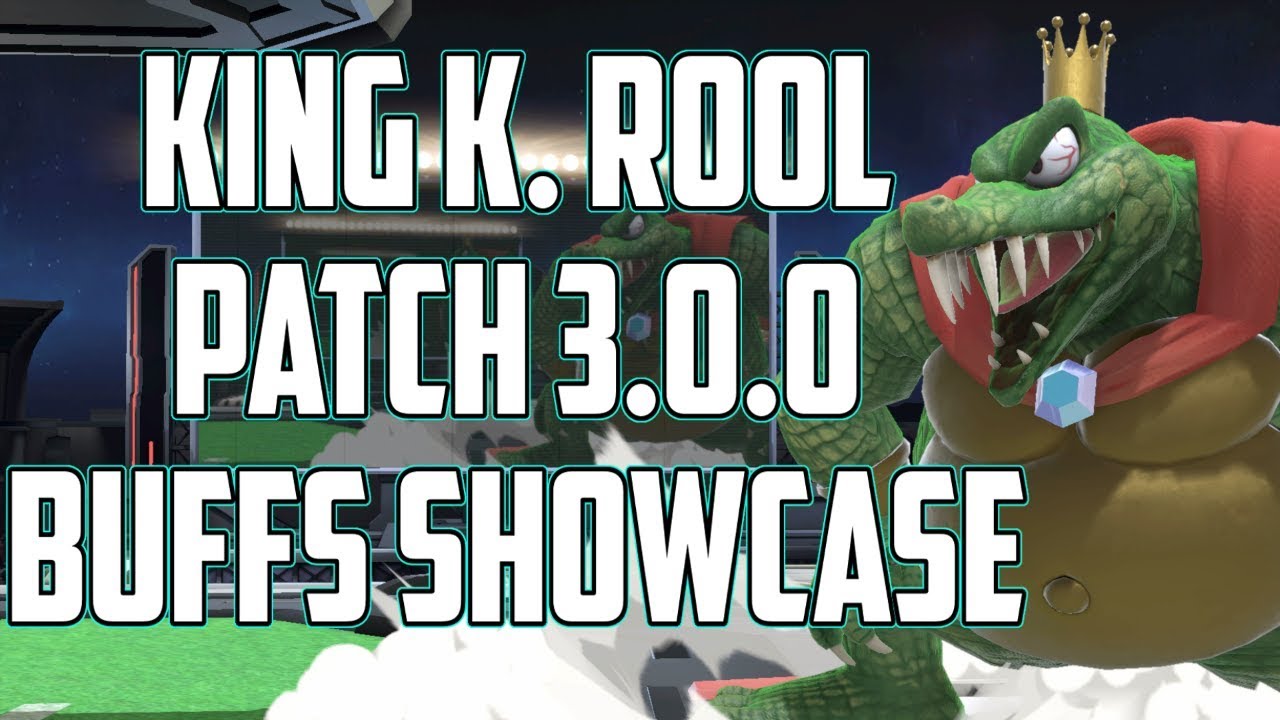 King K. Rool Buffs from Patch 3.0.0 - Demonstration and Discussion ...