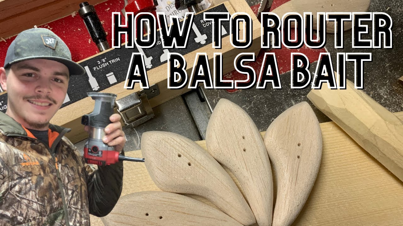 How To Router A Balsa Bait YouTube How To Router A Balsa Bait YouTube