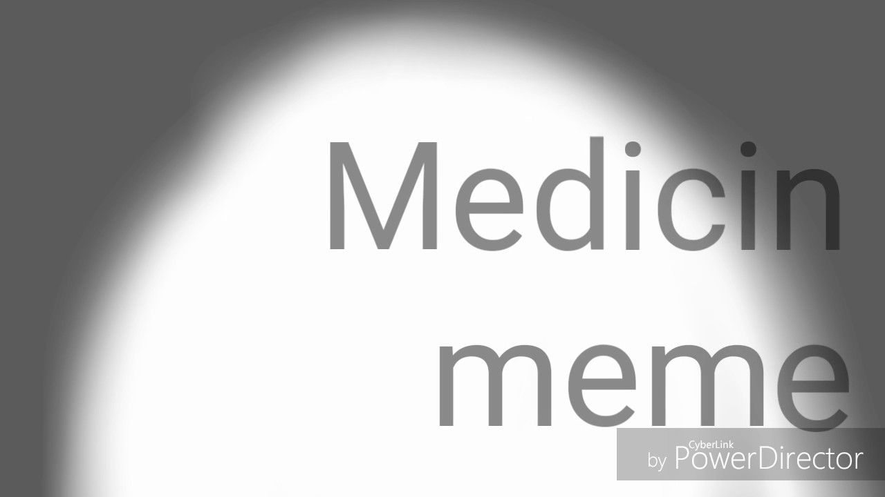 Medicine-Meme - YouTube