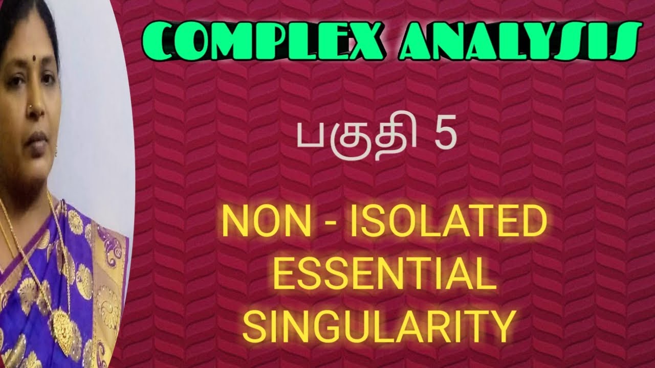 NON-ISOLATED ESSENTIAL SINGULARITY - COMPLEX ANALYSIS - [TAMIL] - YouTube