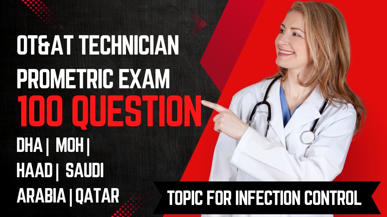 OT&AT Technician Prometric 100 Exam Question | Topic For Infection ...