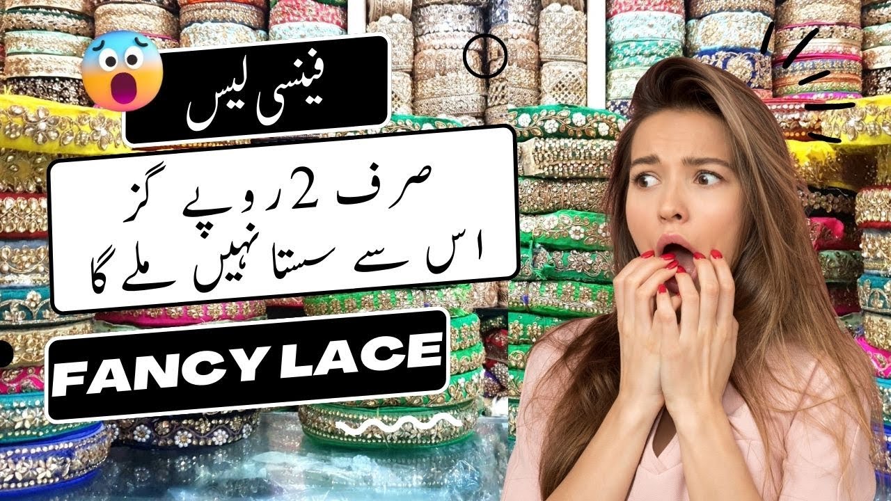 Fancy lace فینسی لیس wholesale market in Pakistan Indian lace piping ...