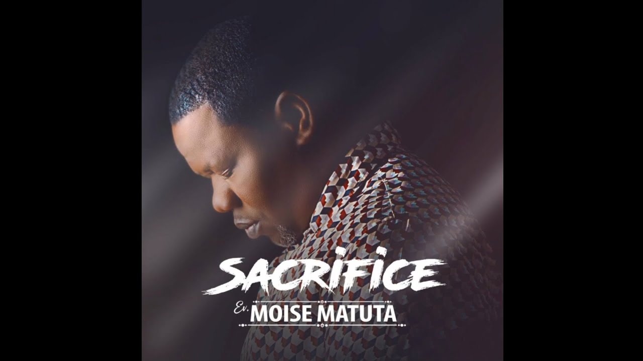 Moise Matuta - Sacrifice (Album complet) - YouTube Music