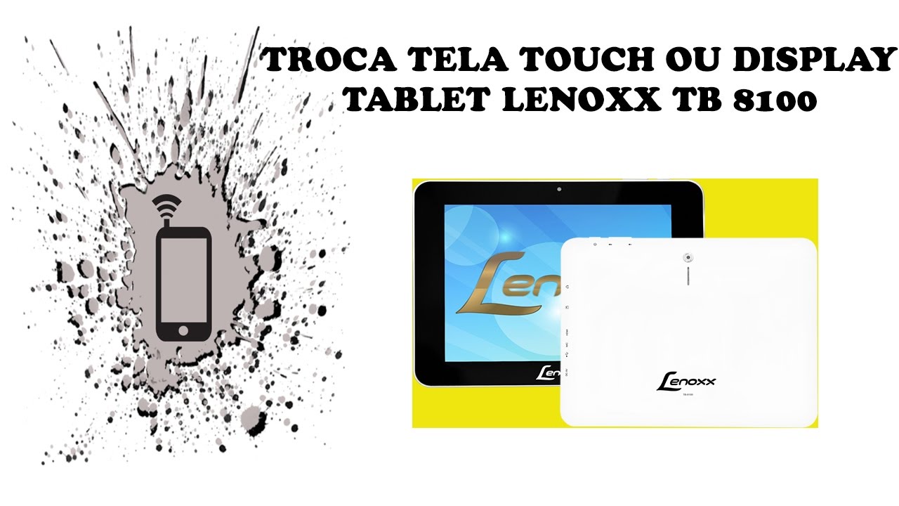 Manutenção em Tablet - Troca tela e display tablet lenox tb 8100 #33 ...