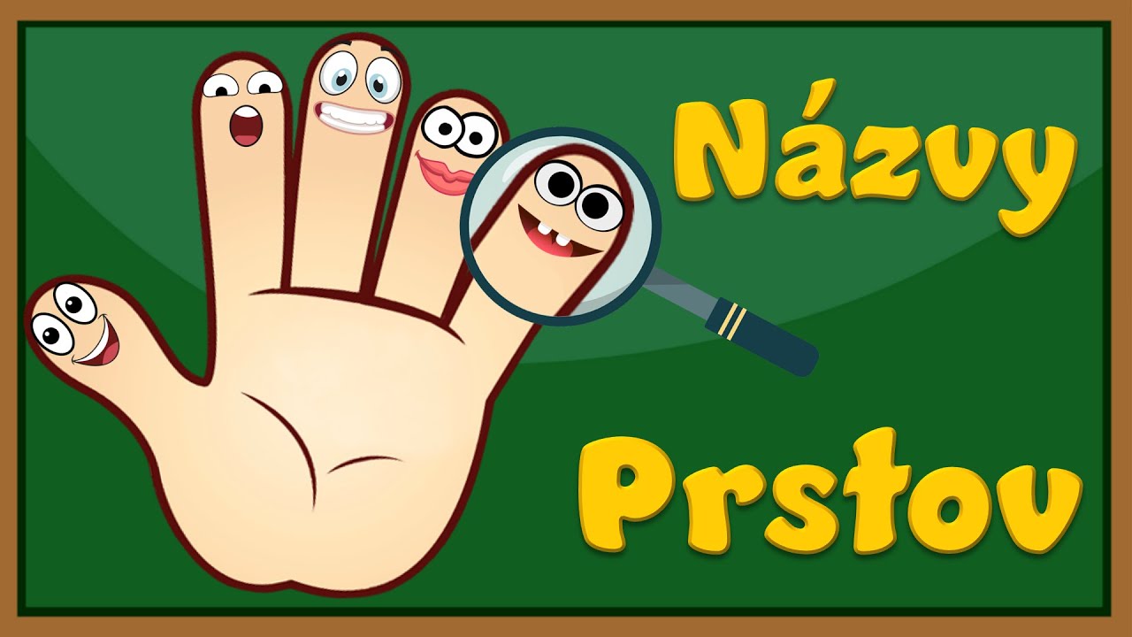Názvy prstov | Náučné | Pesničky pre deti | Detské piesne | Vzdelávacie ...