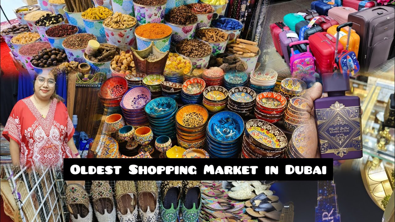 Shopping in Bur Dubai Market/Cheapest & Oldest Market in Dubai ...