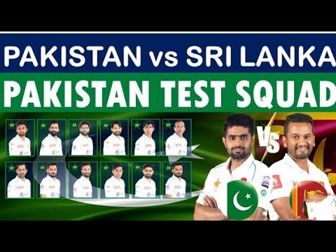 Pakistan Test Squad vs Sri | Shaheen afridi | Amar jamal | M Huraira ...