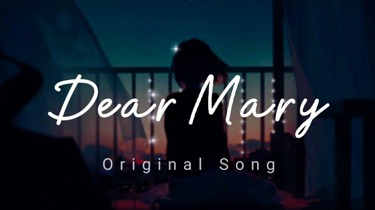 I wrote a song for you dear Mary | Original Song - YouTube Music
