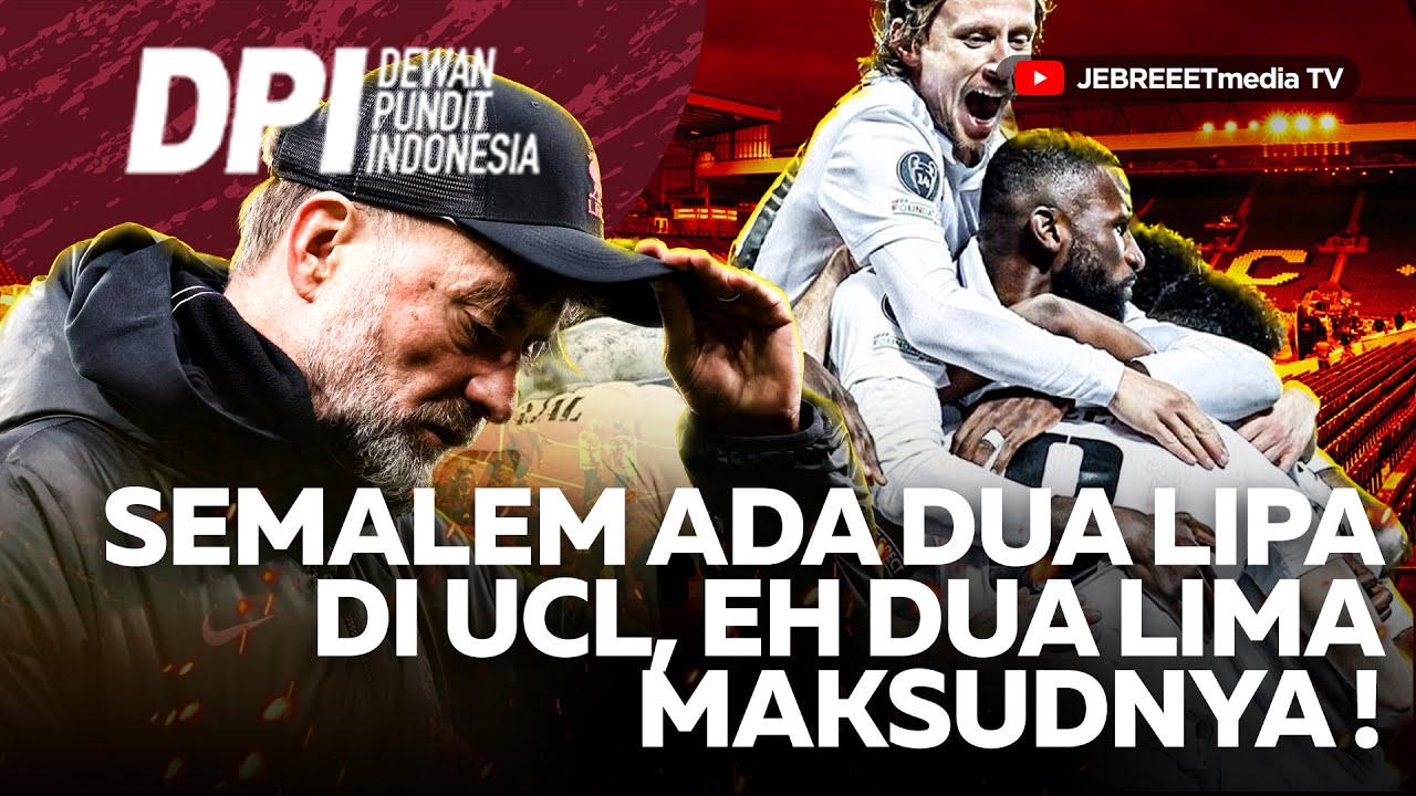 LIVERPOOL KENA SALAM 5-2 DARI MADRID, MANCHESTER UNITED PEDE MENANG ...