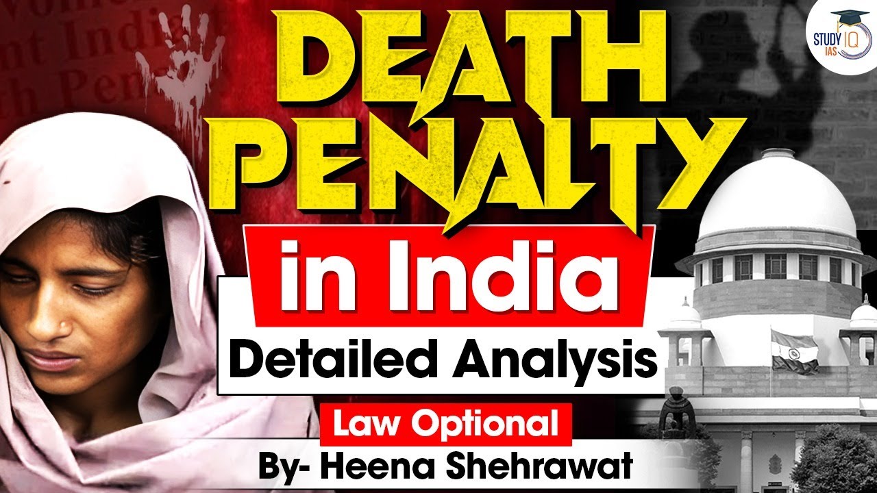 Death Penalty in India | Shabnam Death Penalty Case | Complete Analysis ...