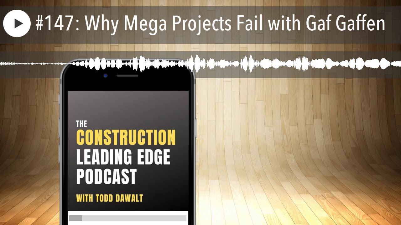 #147: Why Mega Projects Fail with Gaf Gaffen - YouTube