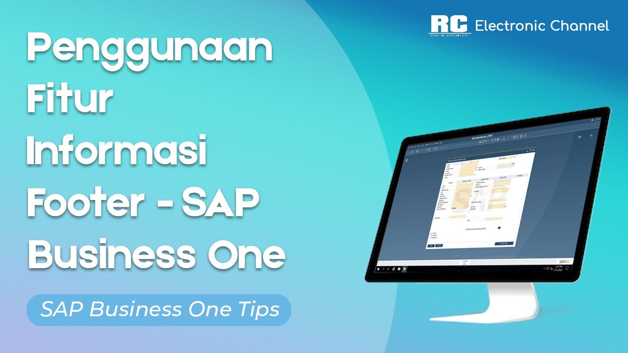 Penggunaan Fitur Informasi Footer - SAP Business One - YouTube