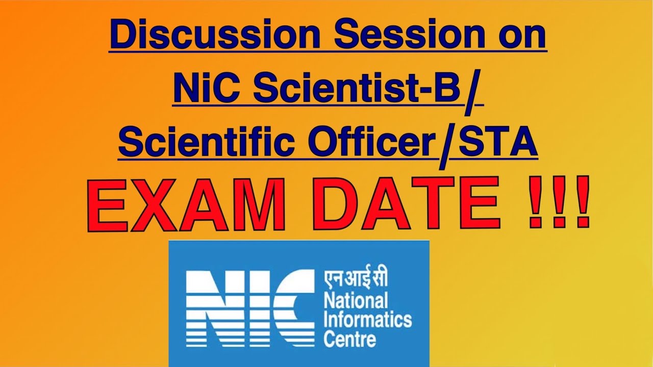 Exam Date Update of NIC Scientist - b / Technical Assistant ...