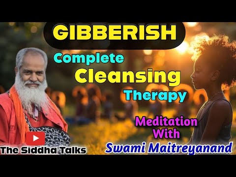 Gibberish Complete Cleansing Therapy #meditation for Enlightenment ️ ️ ...