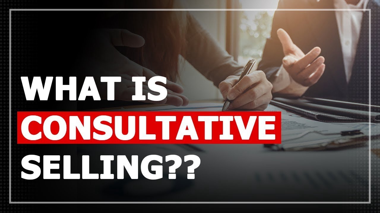 Consultative Selling | The SMART Sales System - YouTube