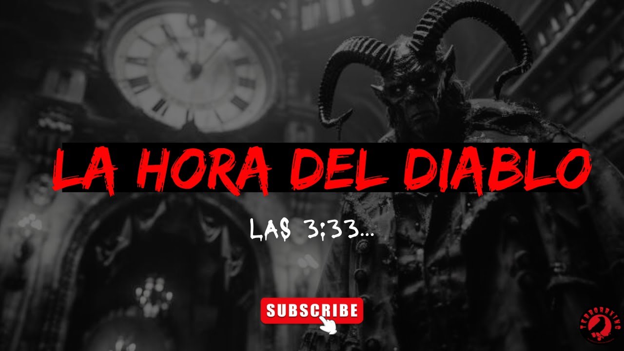 La conocida HORA DEL DIABLO en la que se manifiestan FENÓMENOS ...
