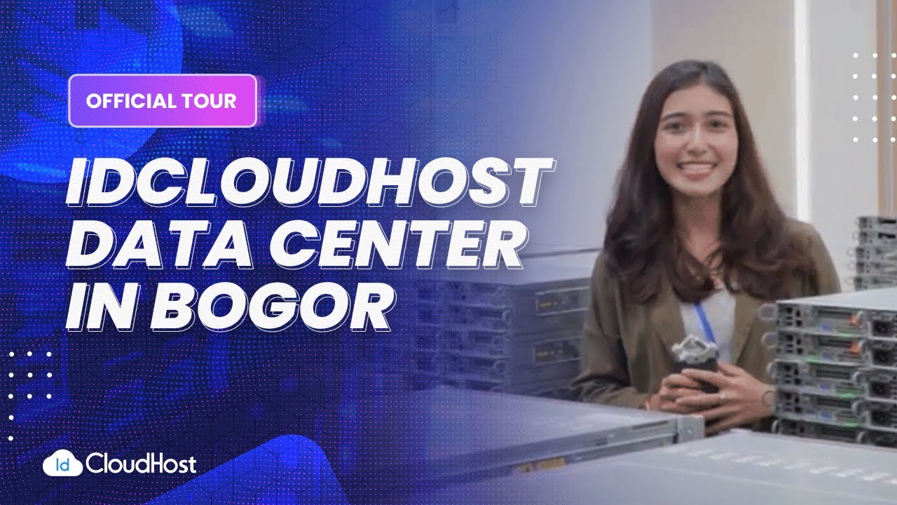 IDCloudHost Data Center Tour: Data Center Tier 3 Pertama di Asia ...