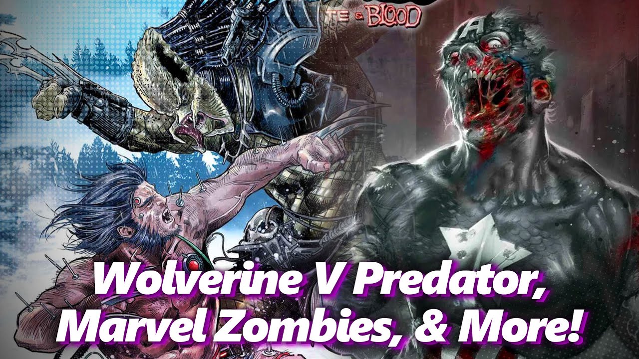 Wolverine vs Predator, Marvel Zombies, & More - Absolute Comics ...