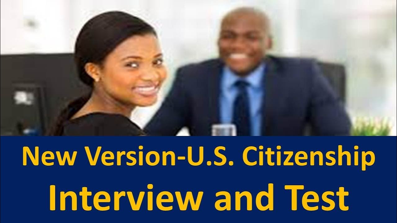 New version-U.S. Citizenship Interview and Test - YouTube