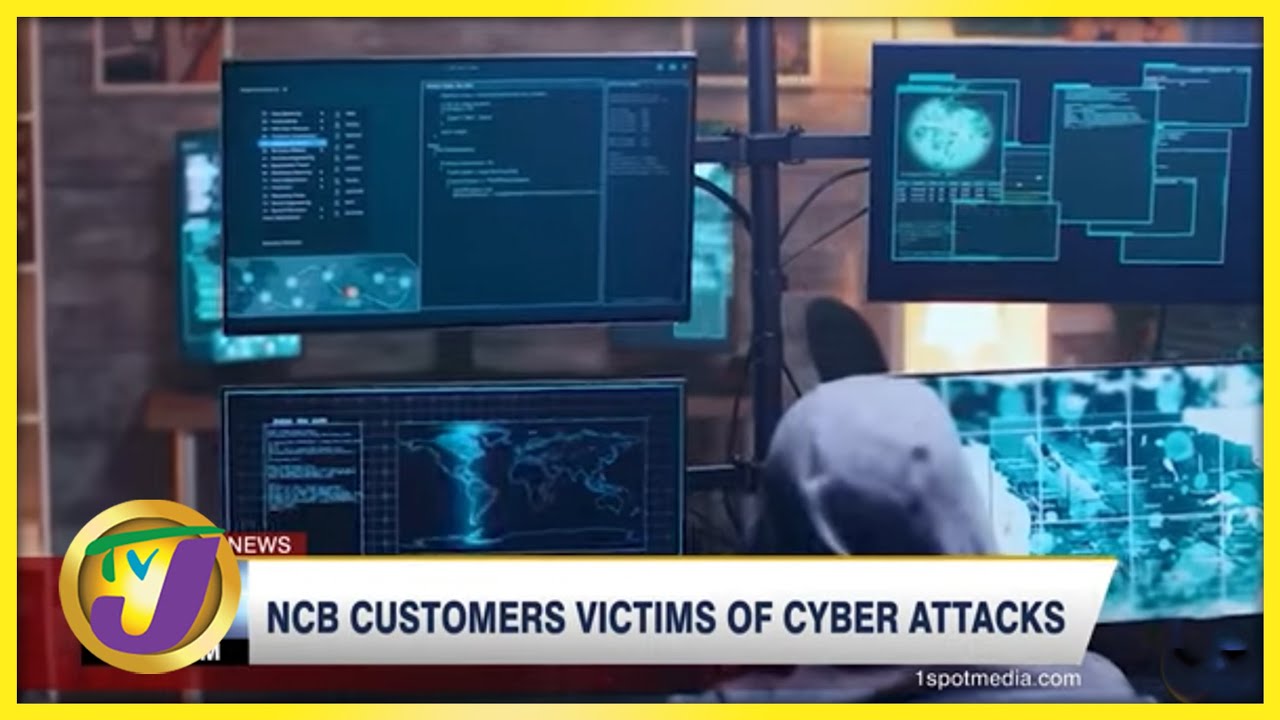 NCB Customers Victims of Cyber Attacks | TVJ News - YouTube