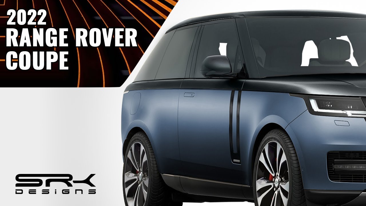 All-New 2022 Range Rover Coupe SUV - Photoshop Car Rendering | SRK ...