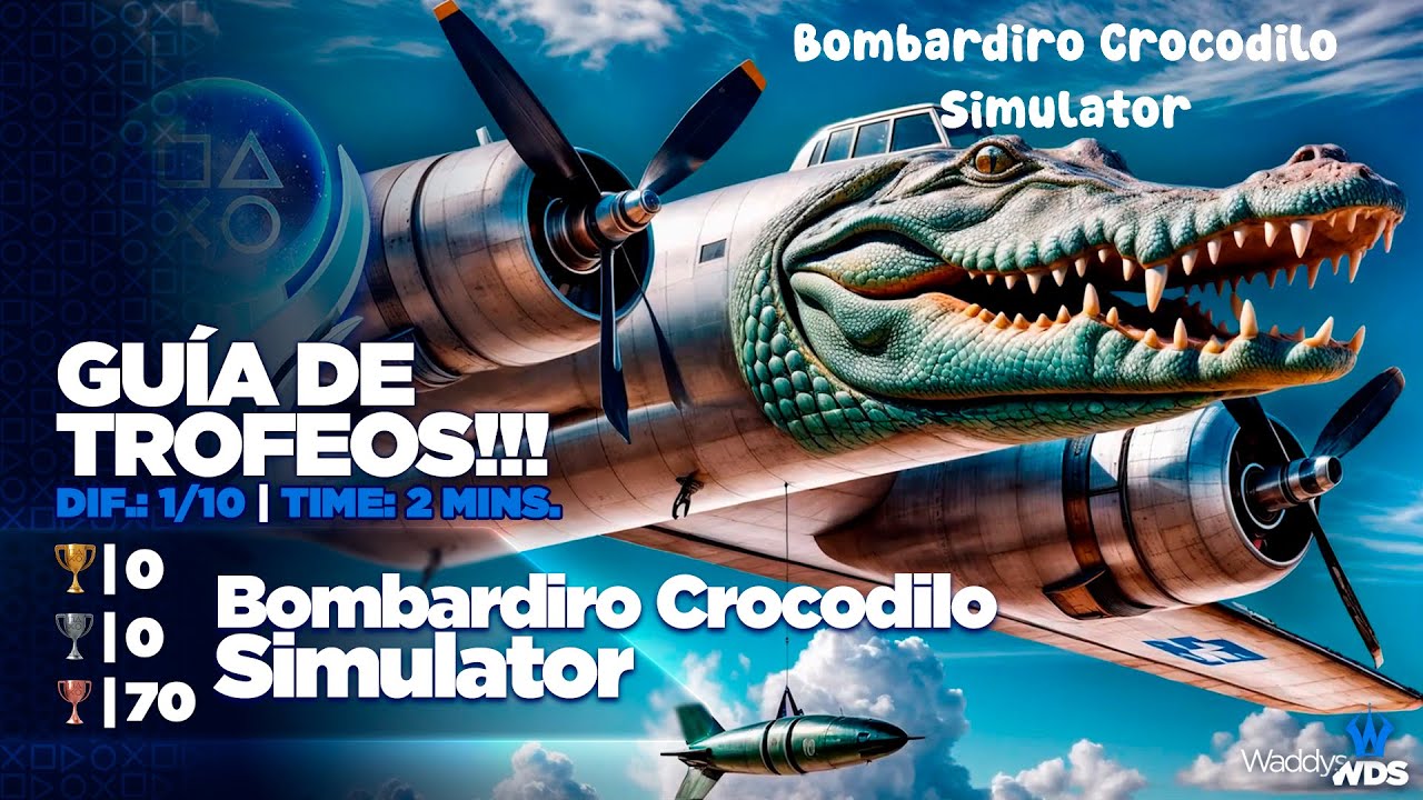 🏆 Platino: Bombardiro Crocodilo Simulator - [GUÍA DE TROFEOS / TROPHY GUIDE] - YouTube