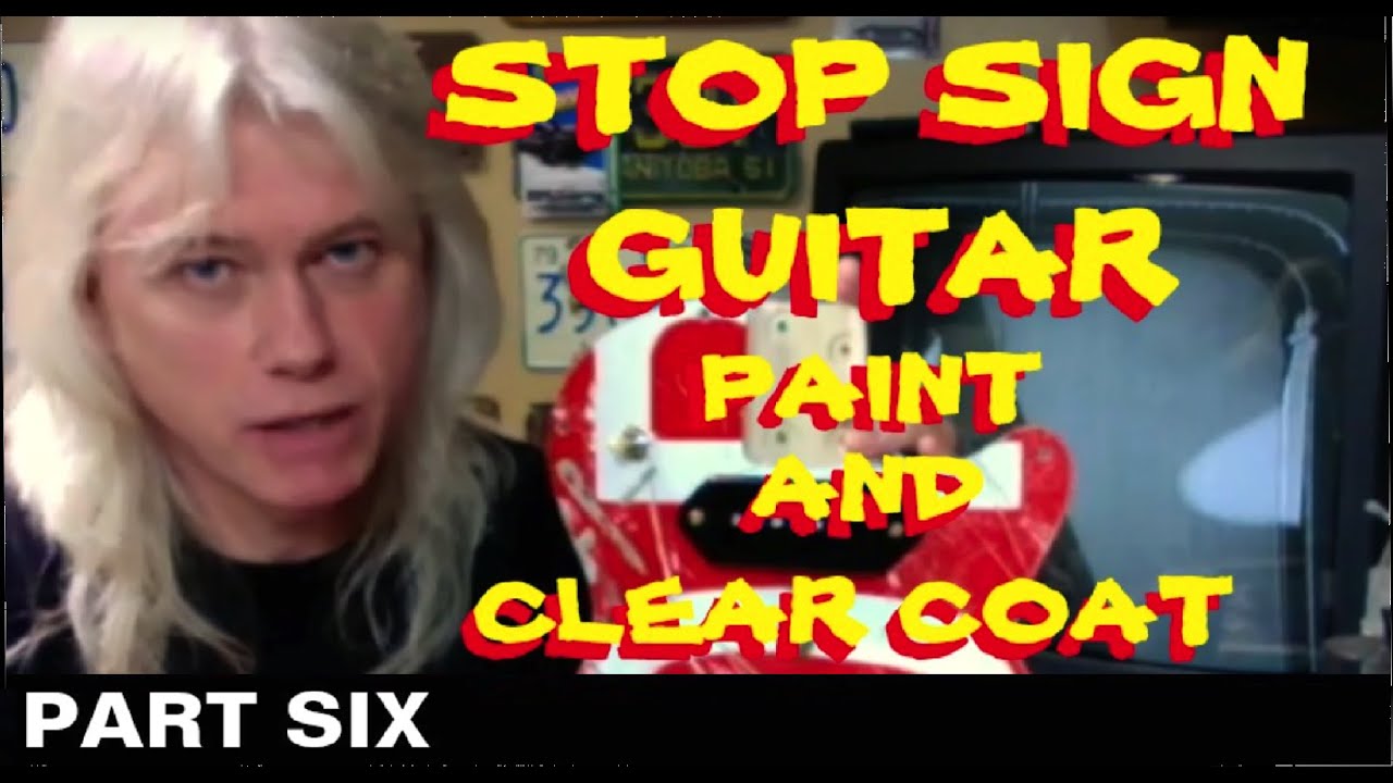 STOP SIGN GUITAR-part 6 Paint and clear coat. - YouTube