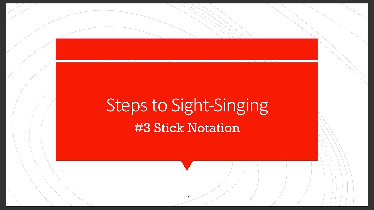 Steps to Sight-Singing #3 Stick Notation - YouTube