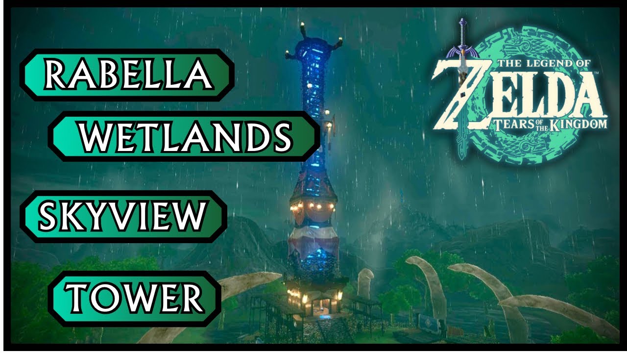 Rabella Wetlands Skyview Tower - Tutorial [PT-BR] #zeldatearsofthekingdom - YouTube