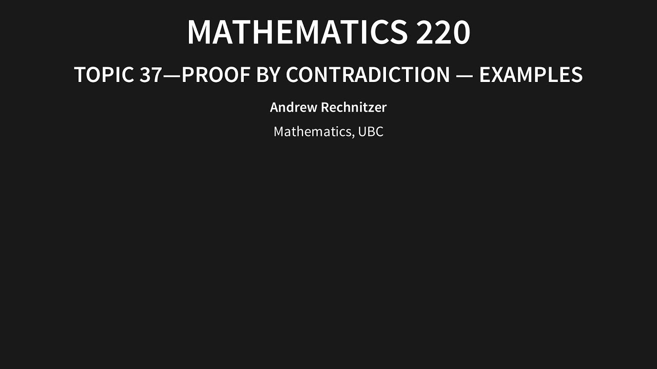 37 - Proof by contradiction - examples - YouTube