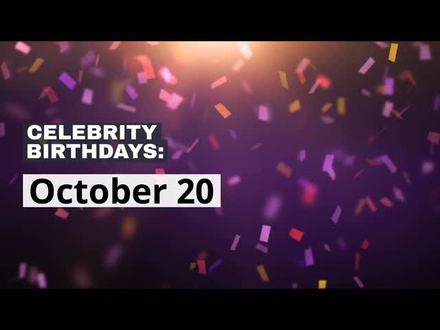 Celebrity Birthdays October 20Th 60 Photos - Moonagedaydream.film