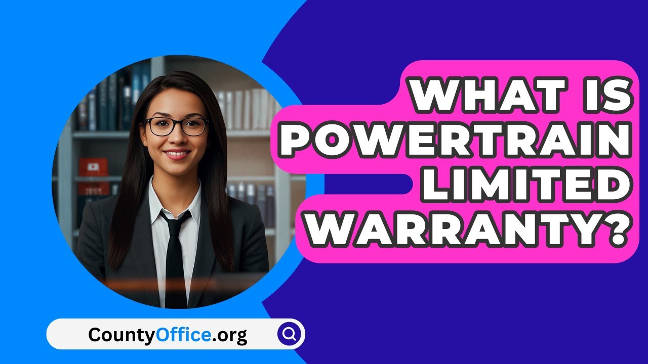 What Is Powertrain Limited Warranty? - CountyOffice.org - YouTube