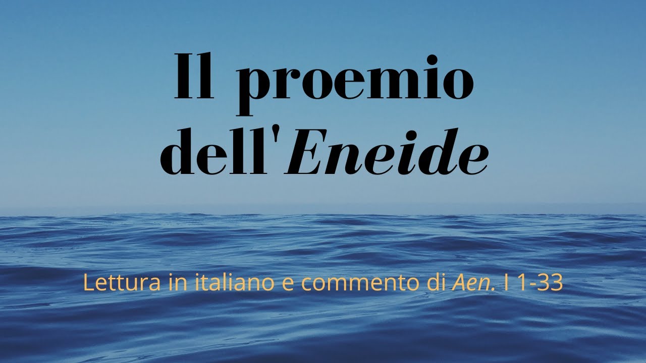 Il proemio dell'"Eneide" di Virgilio : lettura in traduzione italiana e commento di Aen. I 1-33 ...
