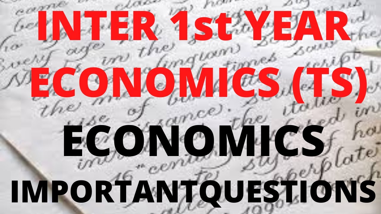 INTER 1ST YEAR ECONOMICS IMPORTANT QUESTIONS ECONOMICS IMPORTANT inter-1st-year-economics-important-questions-economics-important
