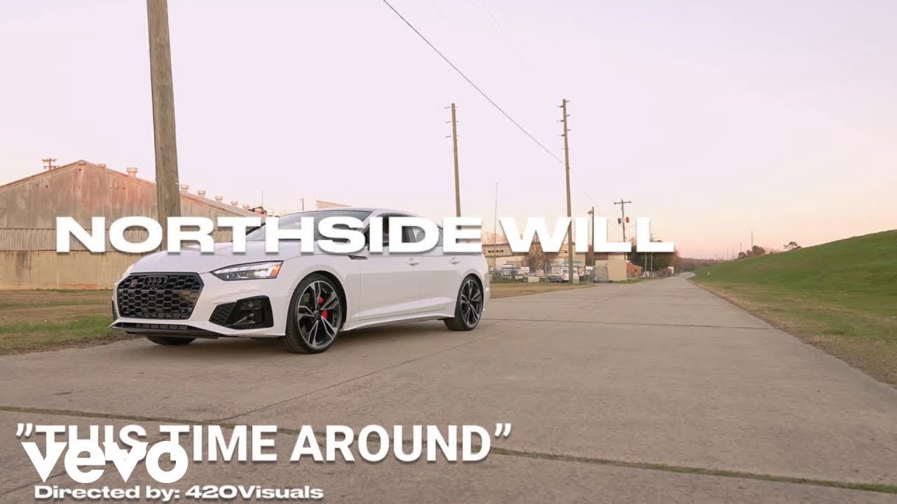 North Side Will - This Time Around (Official Music Video) - YouTube