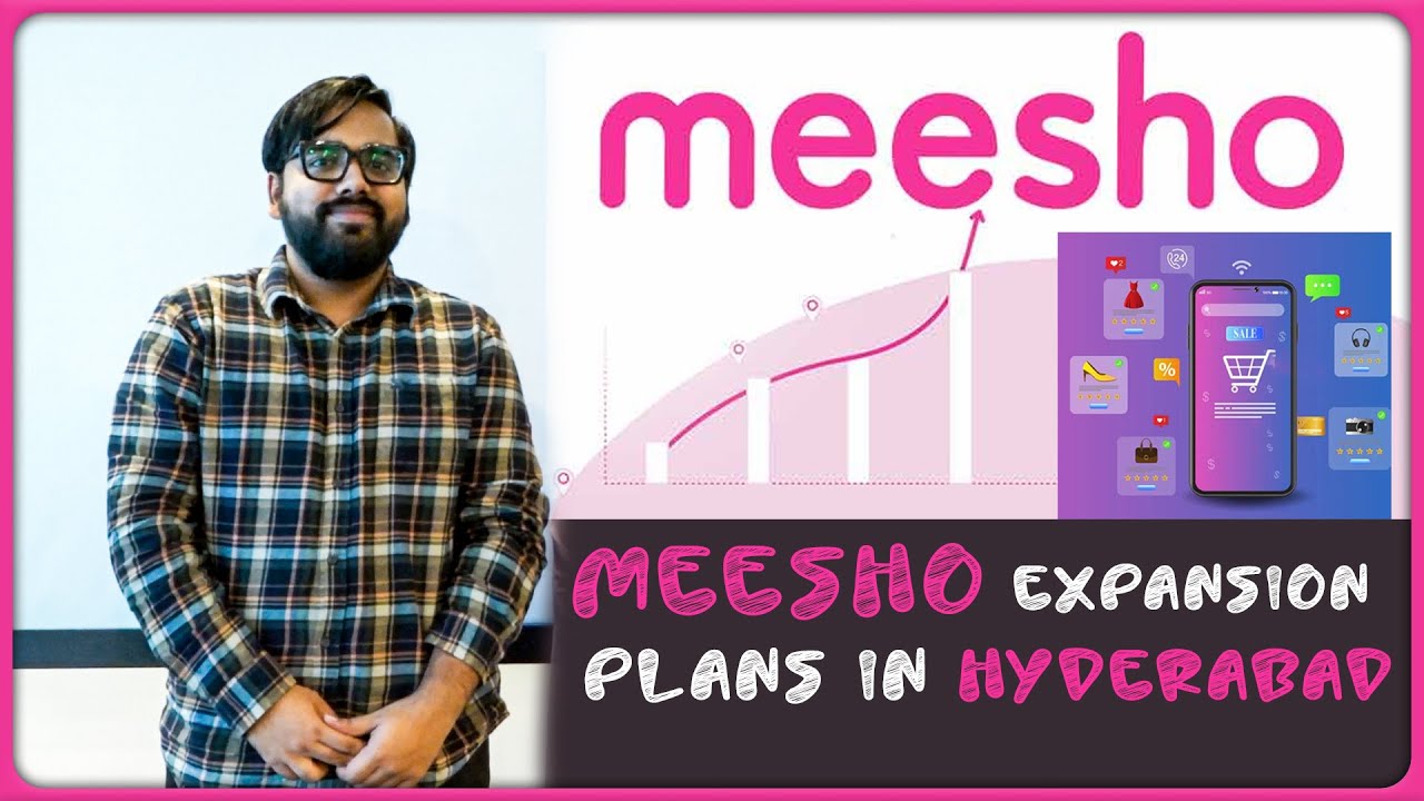 Meesho Empowering Small Business | Meesho Expansion Plan In Telangana ...