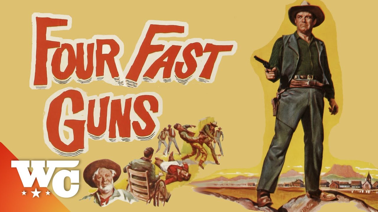 Four Fast Guns | Full 1960s Western Movie | James Craig | Western ...