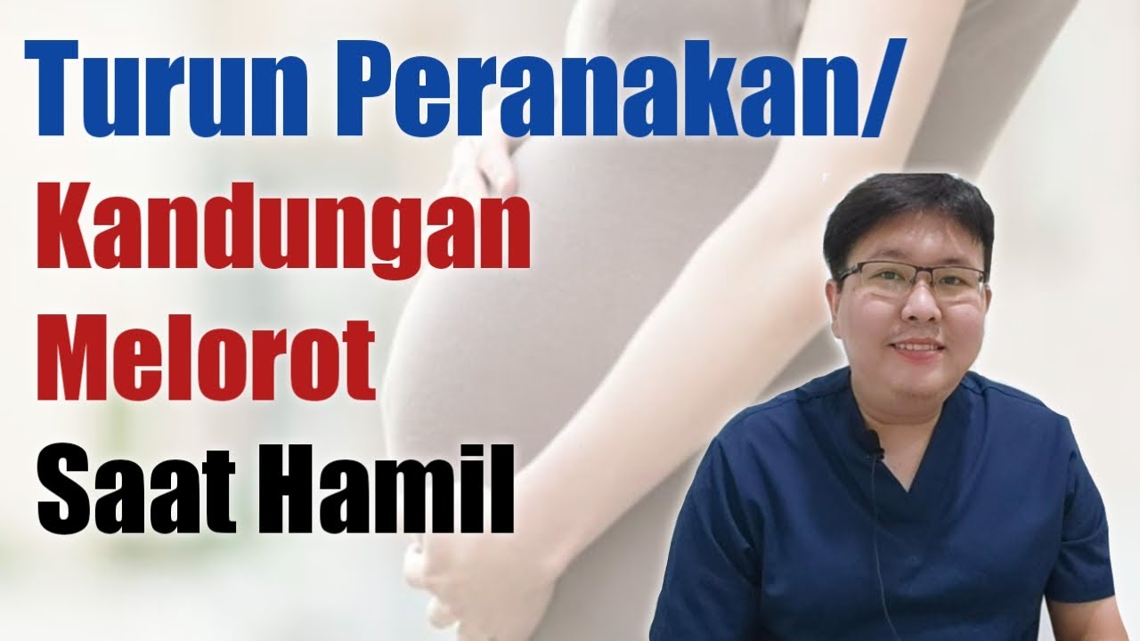RAHIM TURUN / TURUN PERANAKAN SAAT HAMIL - TANYAKAN DOKTER - YouTube