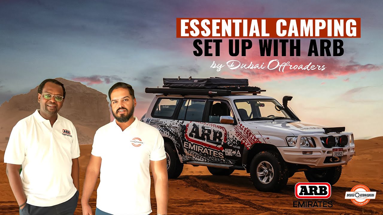 Essential camping set-up with ARB | OFF-ROAD Driving | DUBAI OFFROADERS ...