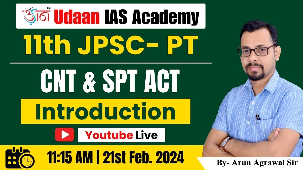 LIVE :11th JPSC- PT | CNT & SPT ACT Introduction | By- Arun Agrawal Sir ...