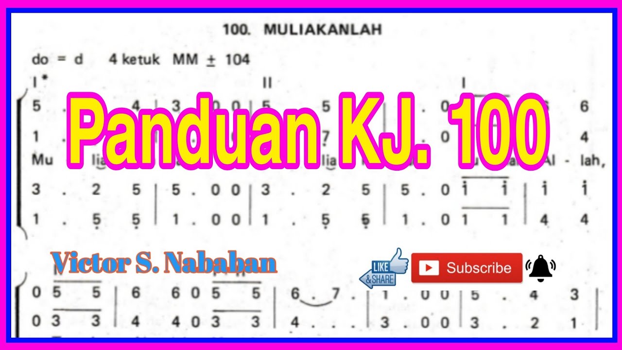 Panduan KJ 100 MULIAKANLAH - YouTube